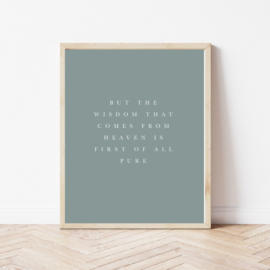 But the Wisdom of Heaven Printable | 8"x10" | Wall Decor | Christian ...