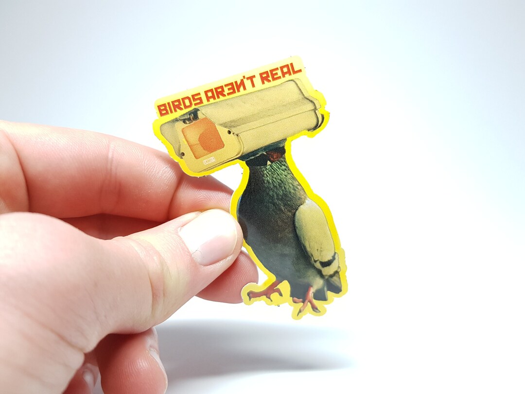 Meme Sticker “birds Aren’t Real” - Funny Bird Sticker for Everyone Who ...