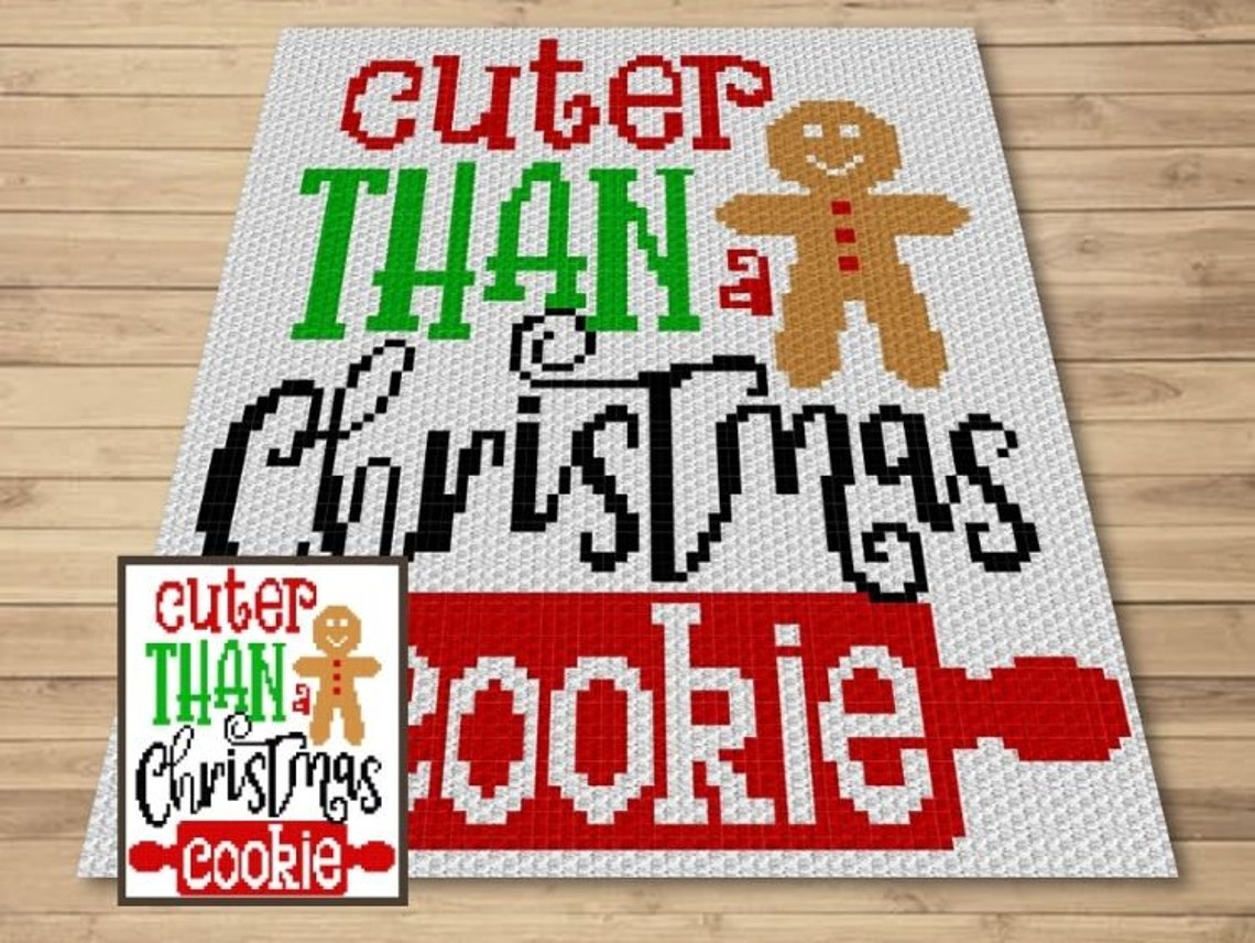 Cuter Than A Christmas Cookie Graph Written Pattern for C2C - Etsy