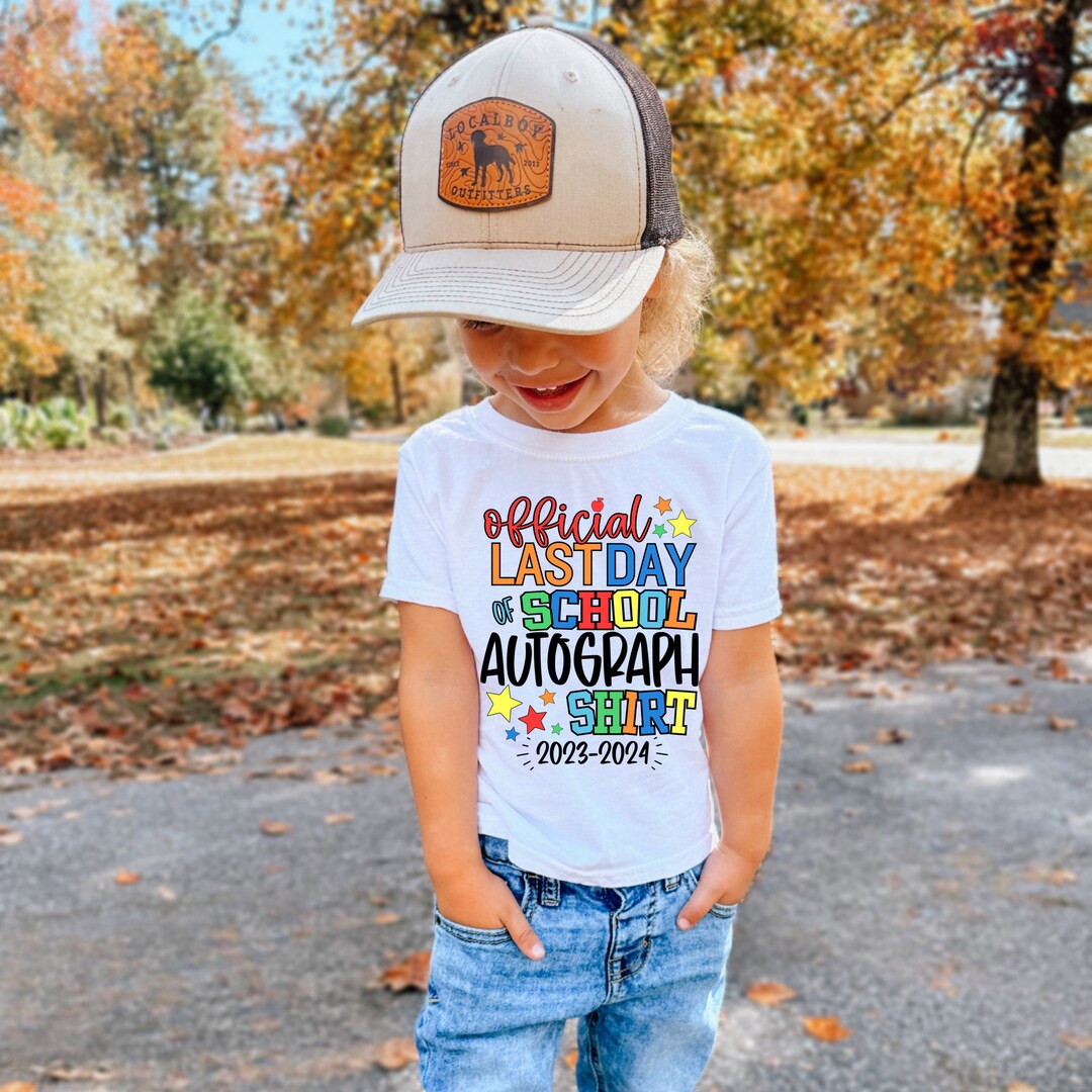 End of School Autograph Shirt, End of School, Free Fabric Pen Included ...