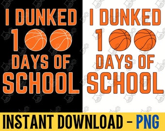 Level 100 Days of School PNG 100 Days of School PNG School Shirt Design ...