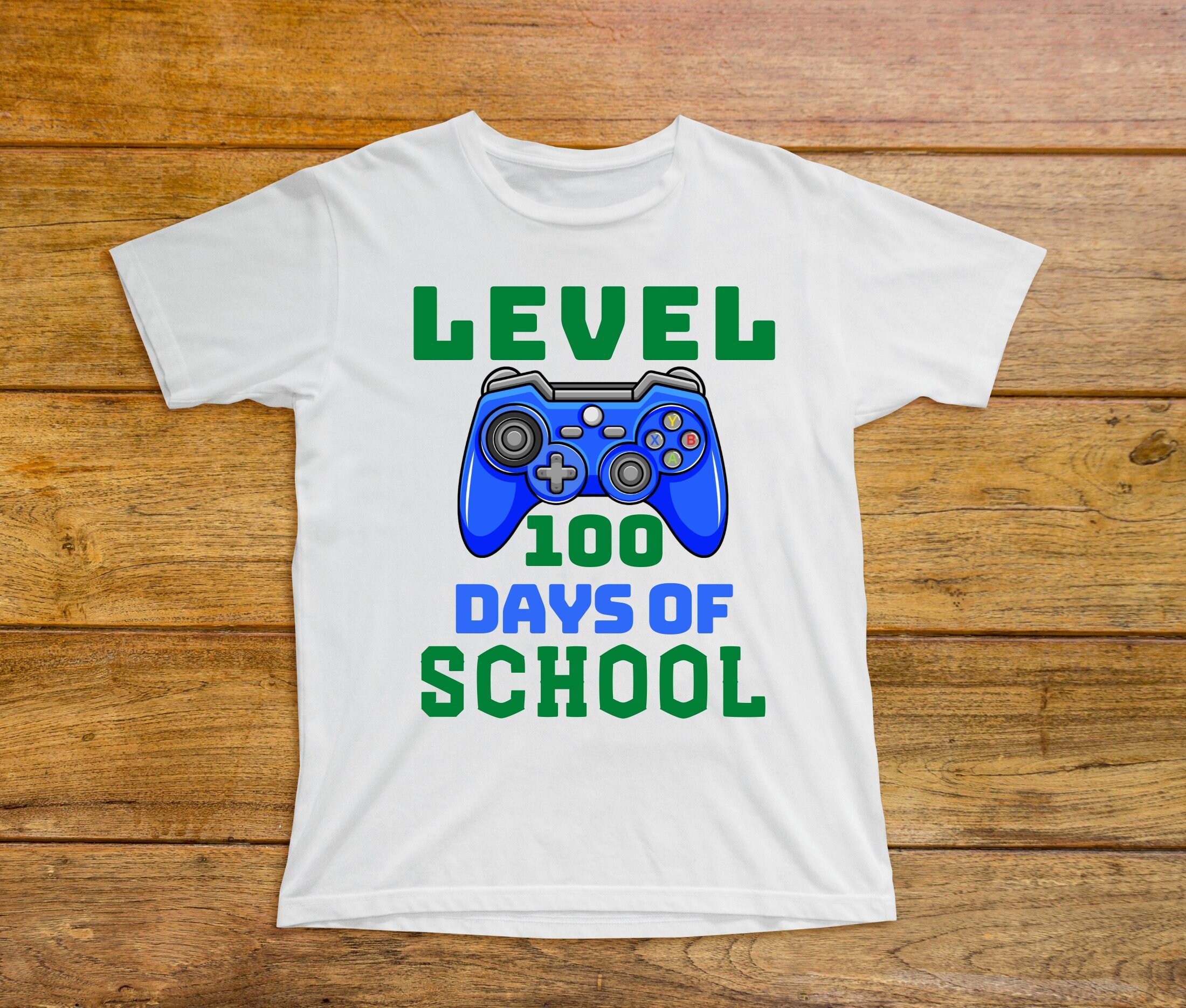 Level 100 Days of School PNG 100 Days of School PNG School Shirt Design ...