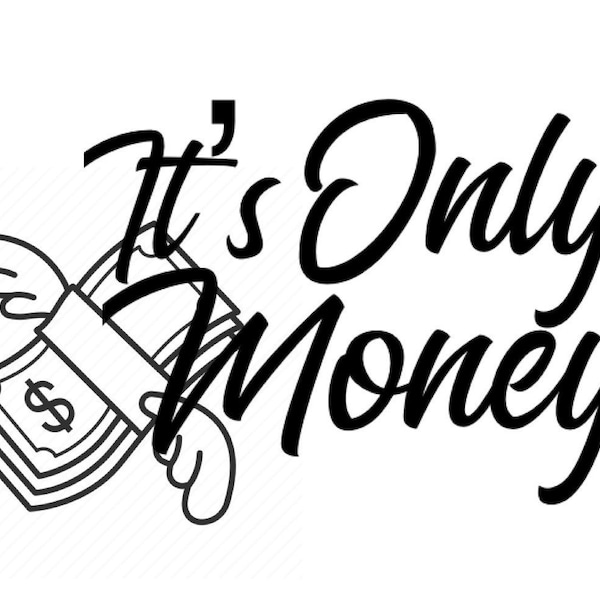 Its Only Money Decal - Etsy