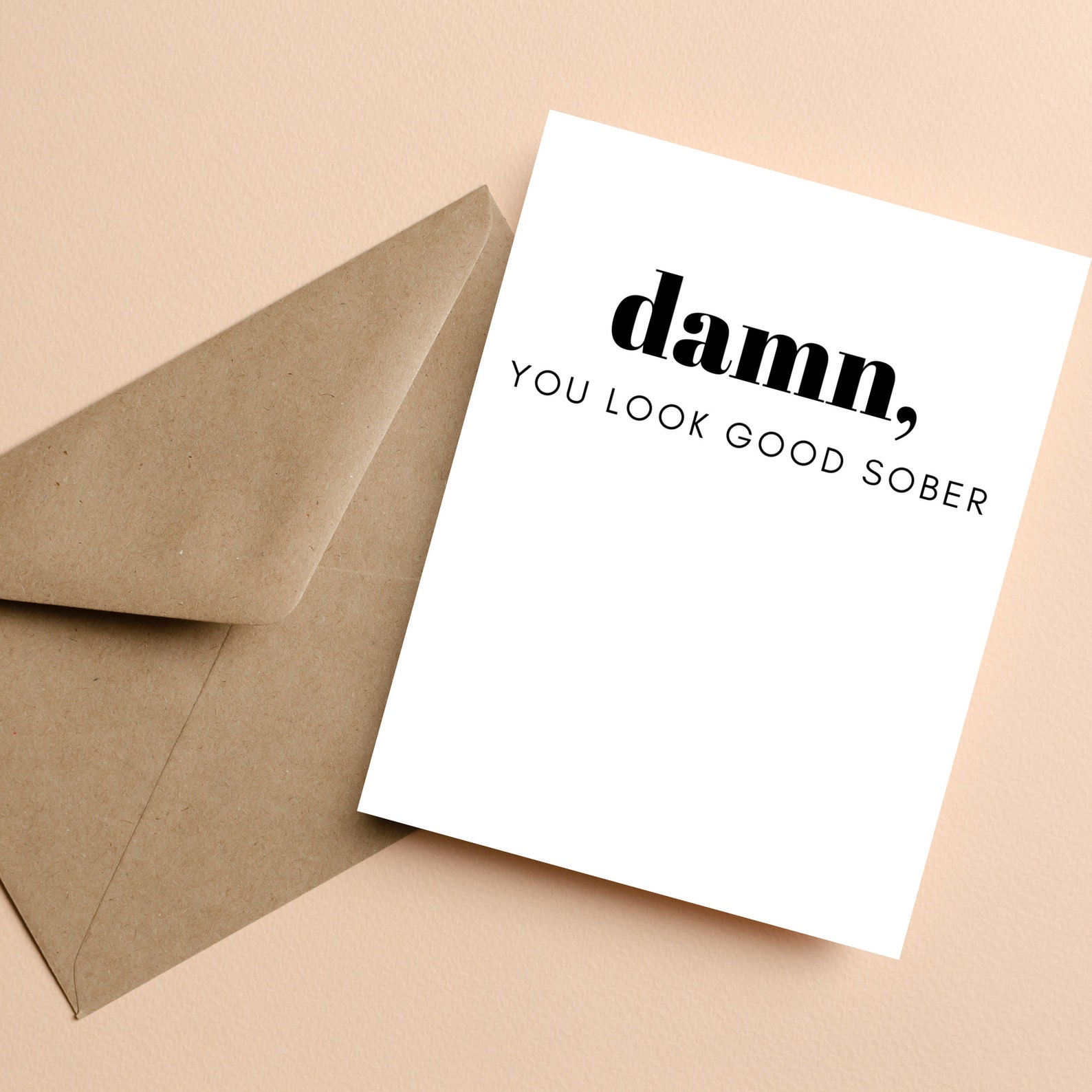 Damn You Look Good Sober Card for Sober Loved One in Recovery - Etsy
