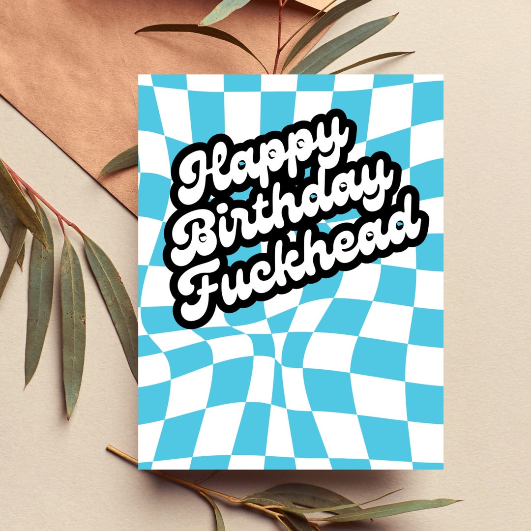 Rude Birthday Card, Offensive Birthday Card, Funny Birthday Card for ...