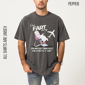 Embarrassing Shirts G Rated, Inappropriate Unhinged Tshirt, Fart Joke ...