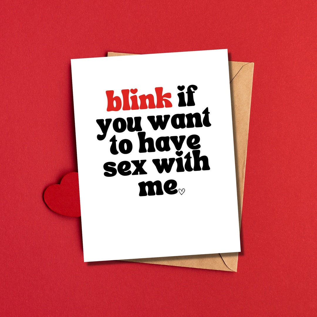 Dirty Valentine's Card Raunchy Valentines Day Cards Witty Valentines ...