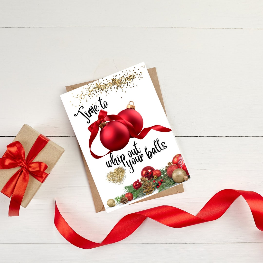Funny Holiday Card Hilarious Christmas Card Time to Whip Out Your Balls ...