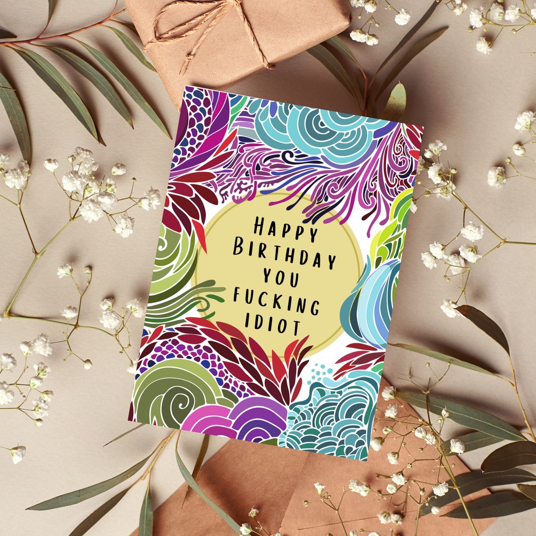 Rude Birthday Cards Happy Birthday Idiot Birthday Card for Coworker ...