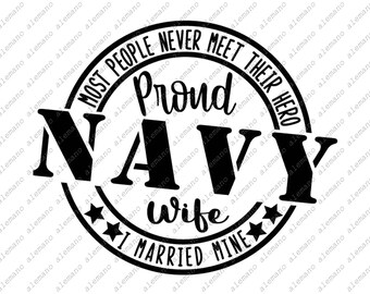 Proud Navy Wife Cuttable Design SVG PNG DXF & eps Designs Cricut Cameo ...
