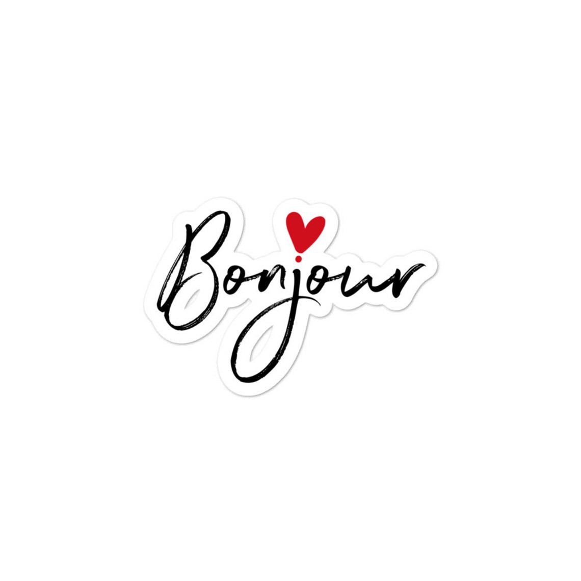 Bonjour With Red Heart Good Morning french France Bubble-free Stickers ...