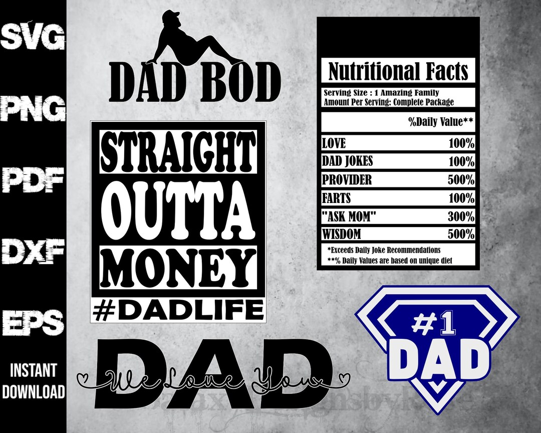 SVG DAD Bundle, Png, Pdf, Dxf, Eps, Dadbod Svg, #1 Dad Svg, Super Dad ...