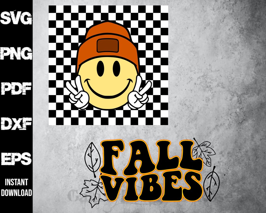 SVG Checkered Fall Vibes, Png, Pdf, Dxf, Eps, Cute Smiley SVG ...