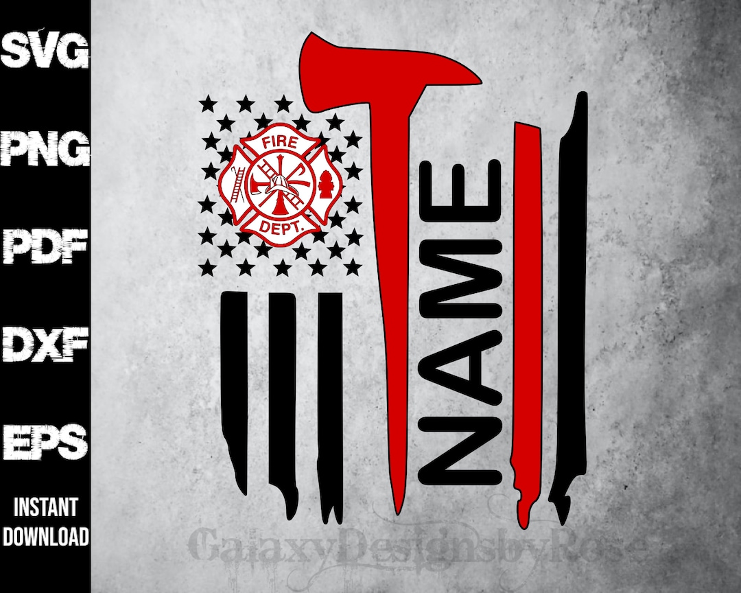 SVG Firefighter Flag, Png, Pdf, Eps, Dxf, Hero's Flag Svg, American ...