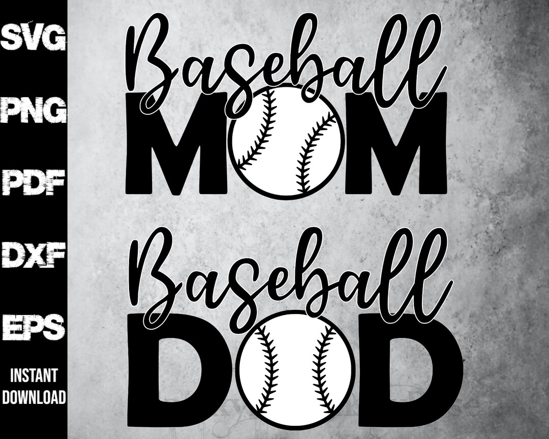 SVG Baseball MOM and Baseball DAD, Png, Pdf, Dxf, Eps, Baseball Shirt ...