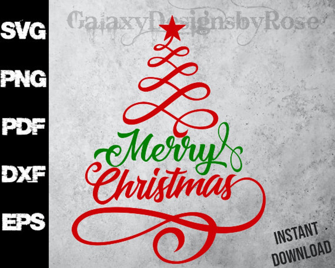 SVG Merry Christmas Tree, Png, Pdf, Eps, Dxf, Happy Holidays Christmas ...