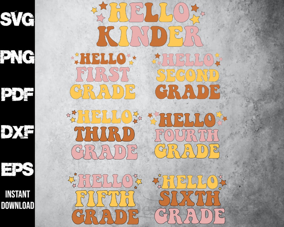 SVG Back to School, Png, Pdf, Dxf, Eps, Hello Kinder Svg, Hello First ...