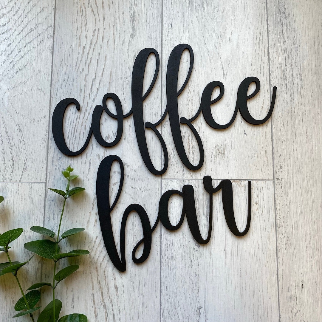 Coffee Bar Laser Cut Sign Cut Out Coffee Bar Sign Coffee Station Sign ...
