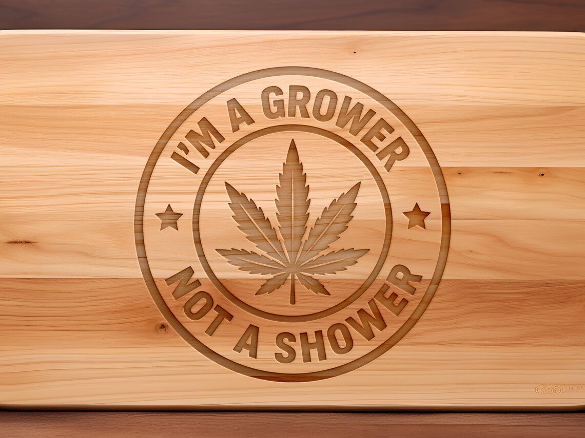 Funny Weed SVG | I'm A Grower Not A Shower Design | Cannabis Leaf Badge ...