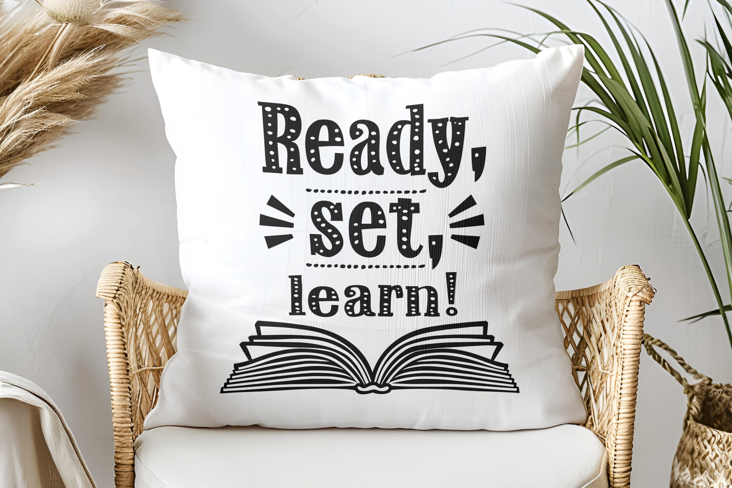 Ready Set Learn SVG Ready, Set, Learn PNG Education Quotes SVG Open ...