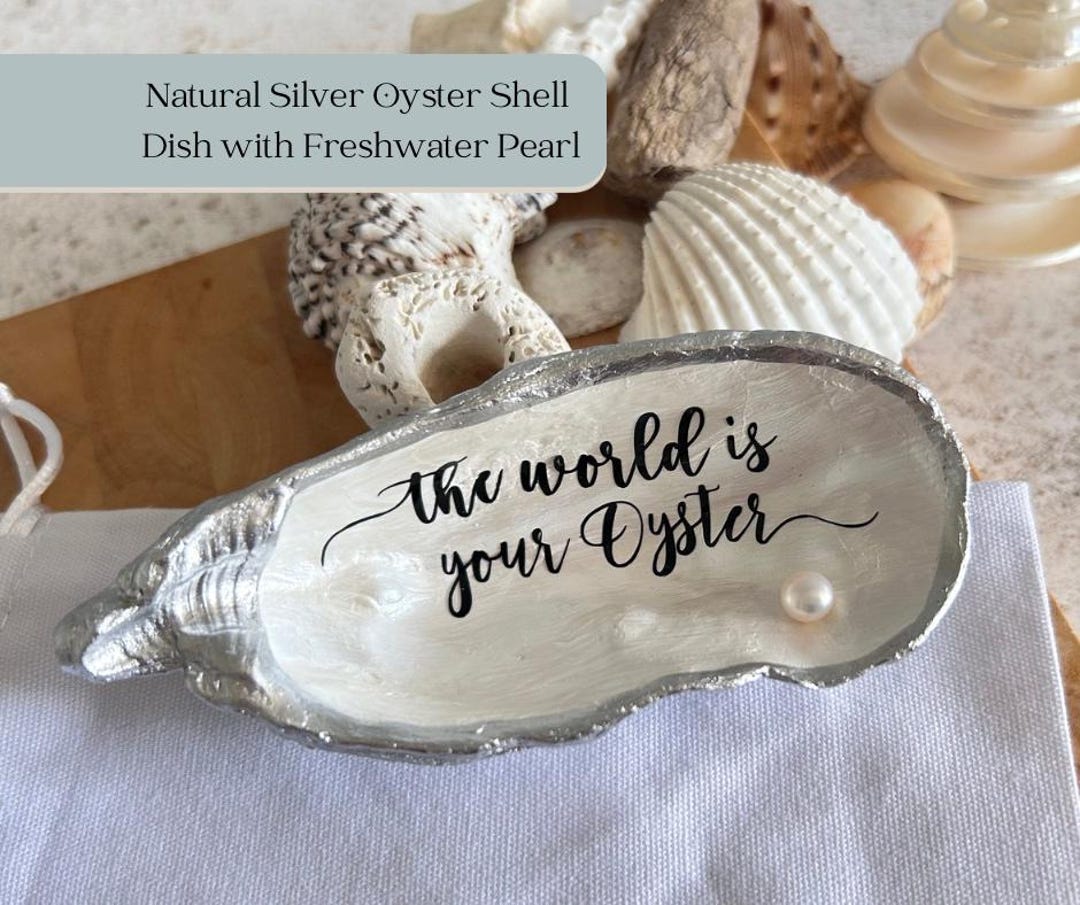 The World is Your Oyster Shell. A Luxury New Business, Graduation ...