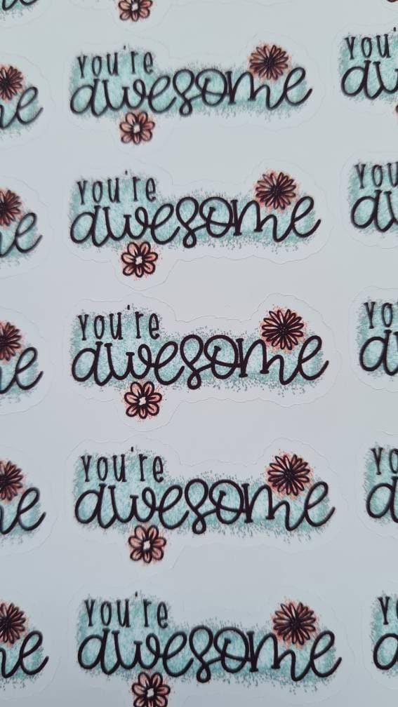 You're Awesome Sticker - Etsy