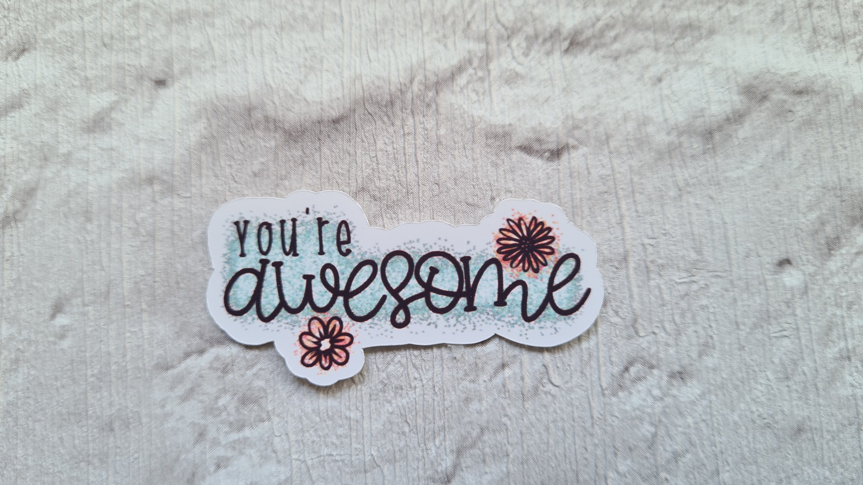 You're Awesome Sticker - Etsy