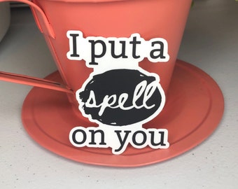 I Put A Spell on You Vinyl Decal Halloween Decal - Etsy