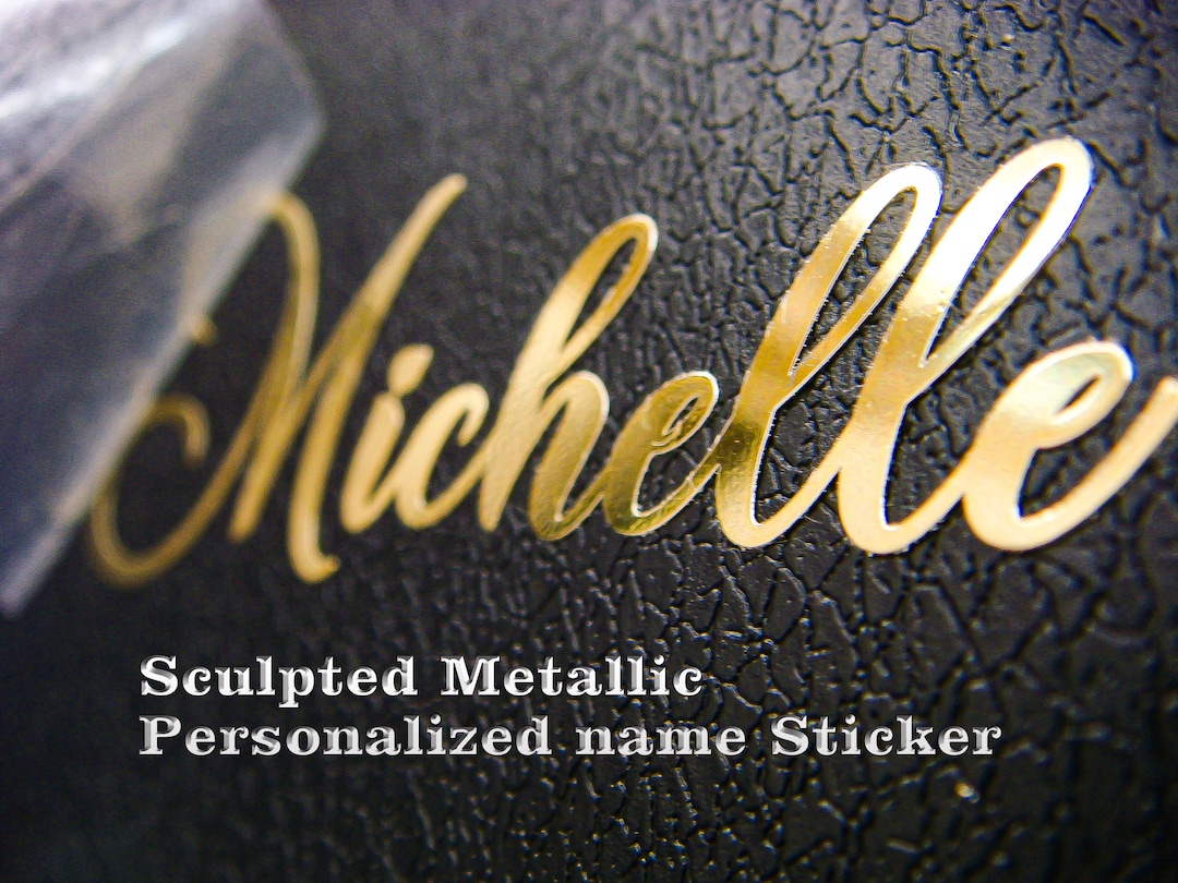 Personalized Name Sticker| Customize Sculpted Metallic Stickers ...