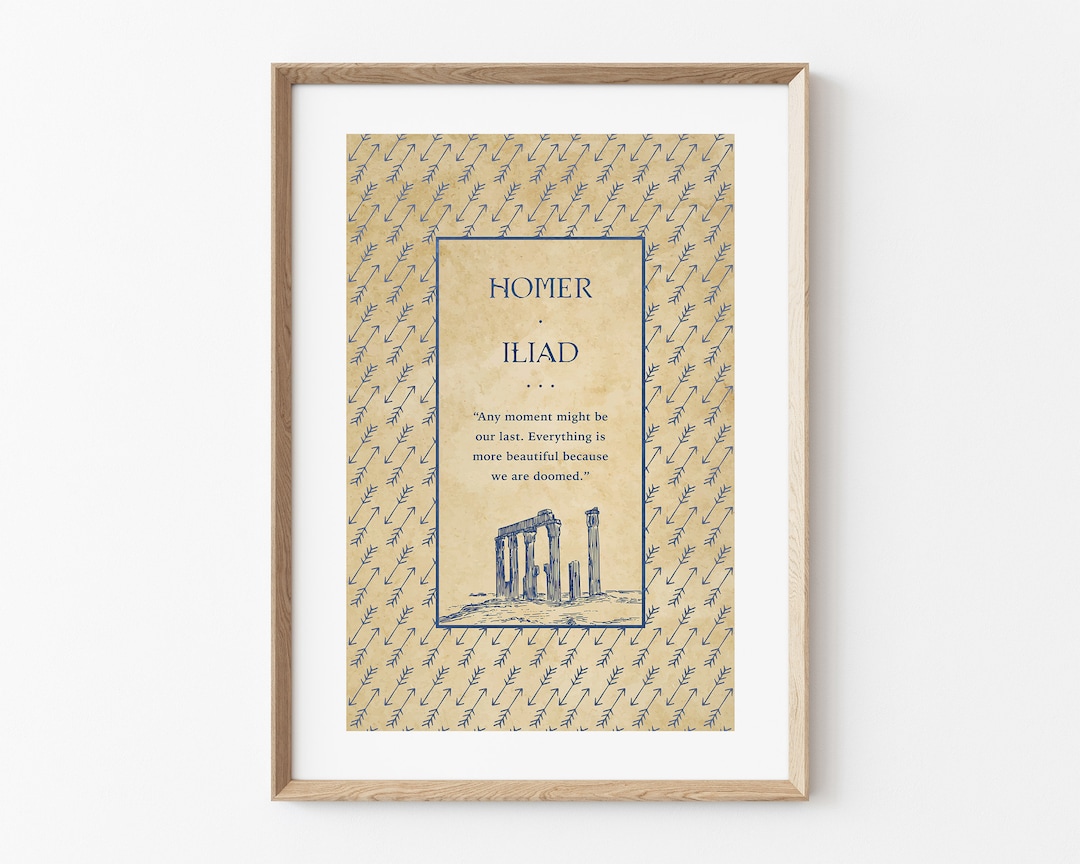 Homer's Iliad Quote Print, Greek Epic Giclée Poster, Achilles Mythology ...