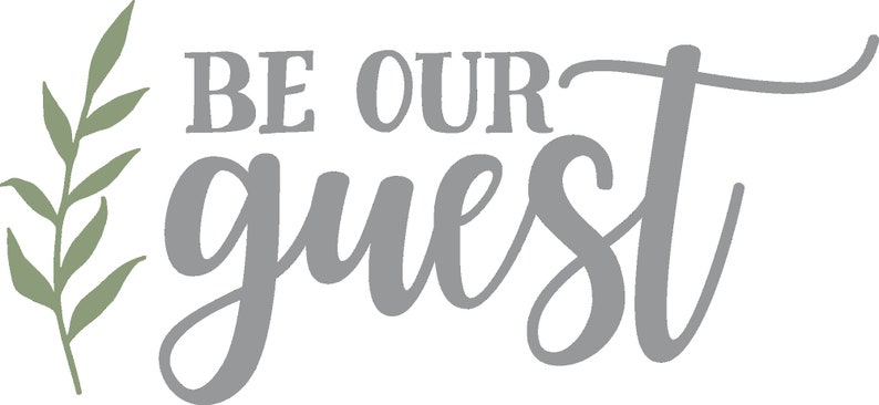 Be Our Guest Guest Room Wall Decal Sticker Stencil Guest - Etsy
