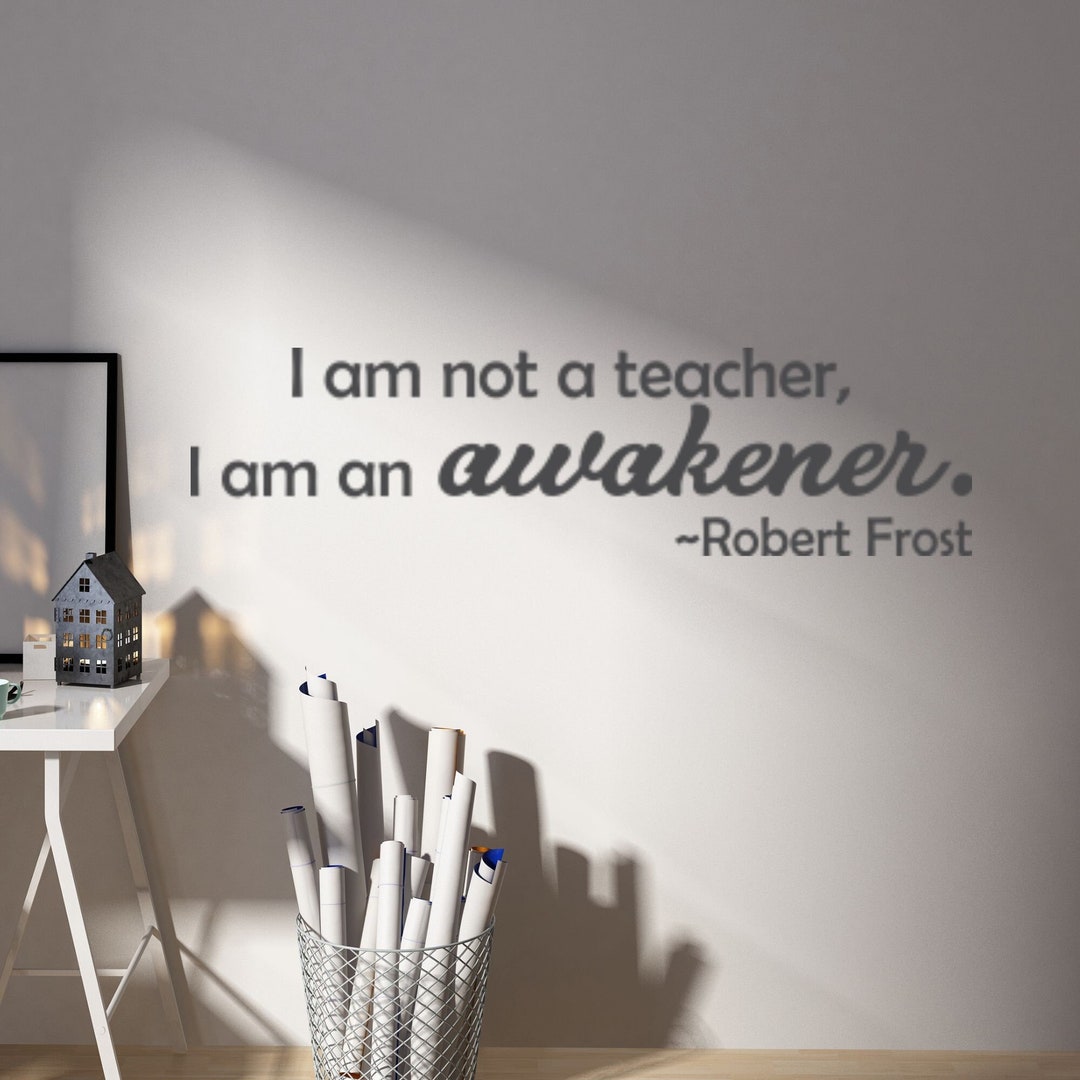 Inspirational Teacher Gift - "i Am Not a Teacher, I Am an Awakener ...