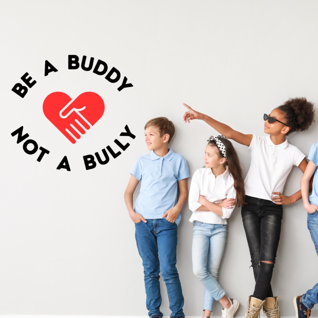 Be a Buddy, Not a Bully Wall Decal - Promote Kindness and Respect ...
