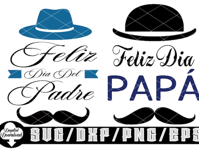Feliz Dia Padre SVG, Feliz Dia Papa SVG, Feliz Dia Del Padre, Día de ...