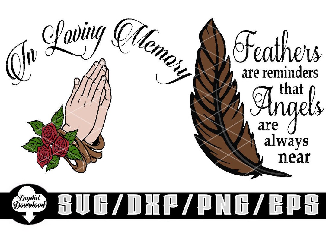 Feathers Are Reminders / in Loving Memory- Praying Hands / Memorial ...