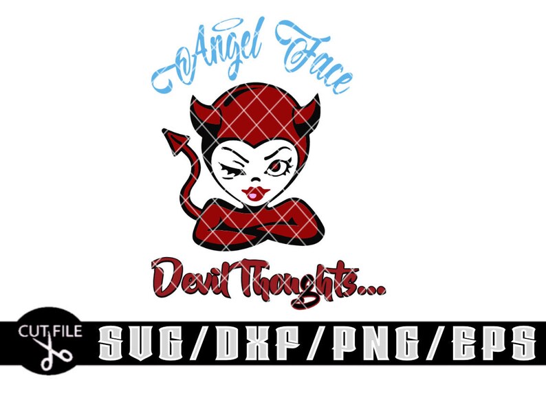 Angel Face Devil Thoughts/ Layered Digital Downloads Includes - Etsy