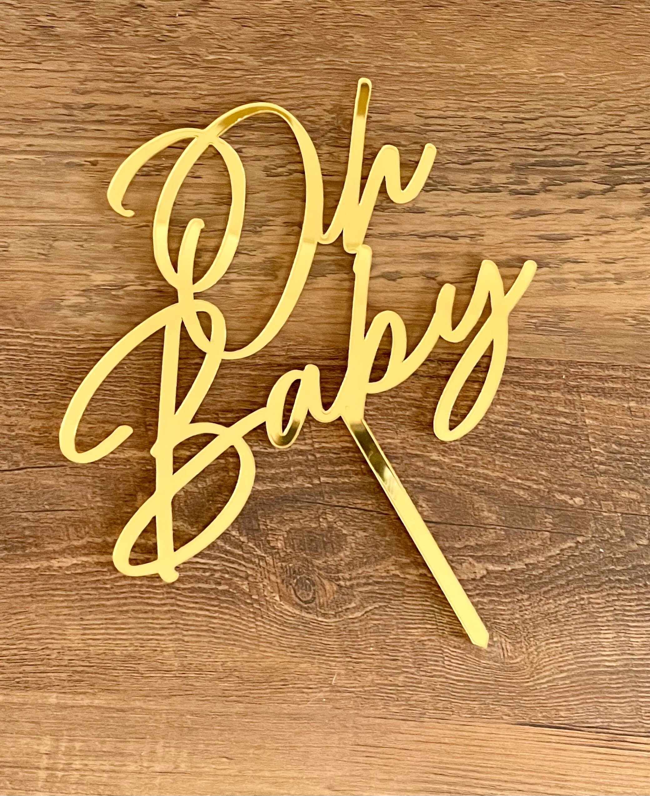 Oh Baby Cake Topper Available on Acrylic or Wood - Etsy
