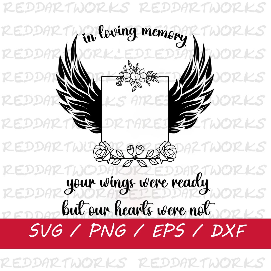 In Loving Memory SVG: Memorial Wings & Flowers (digital Download) - Etsy