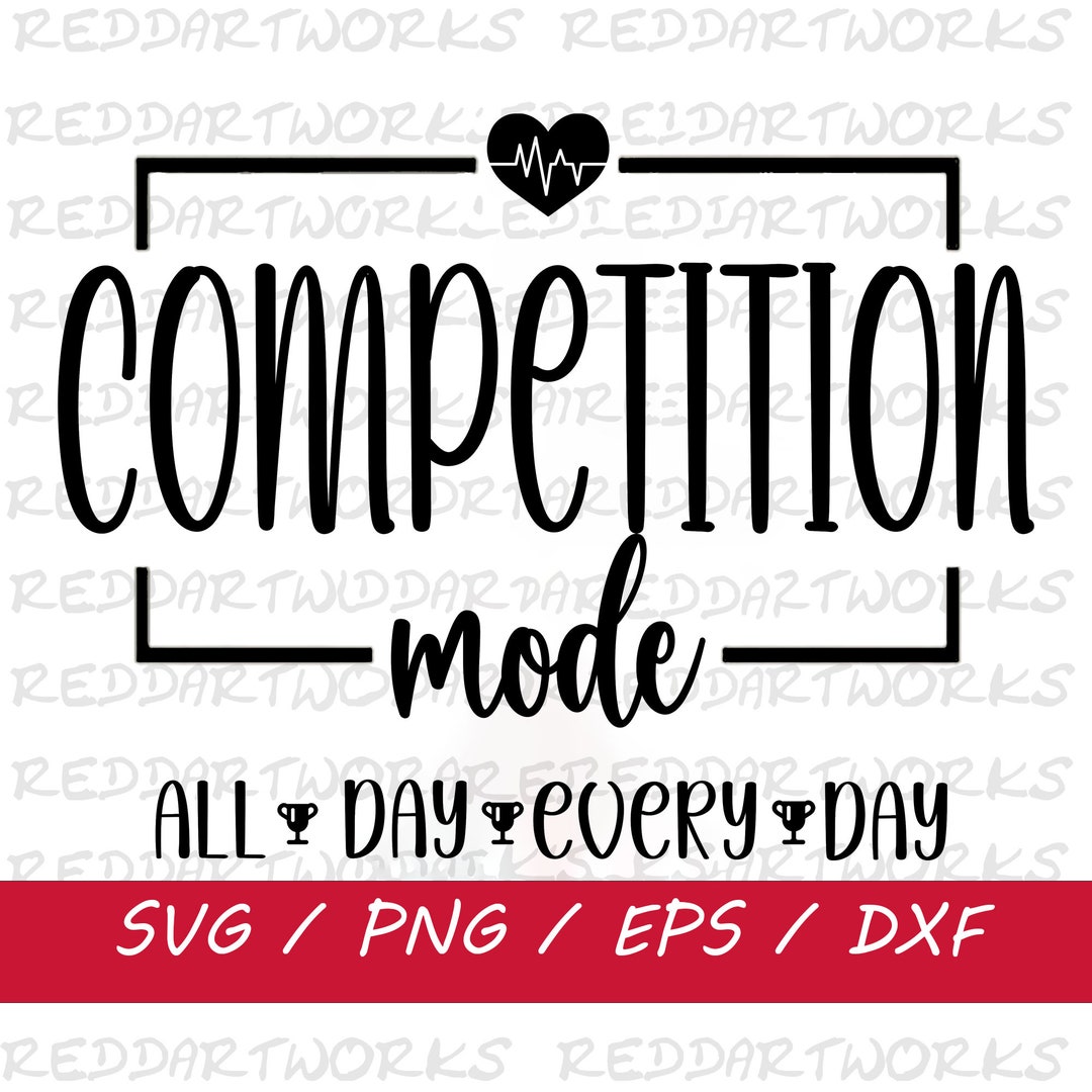 Competition Mode SVG PNG, Cheer SVG, Cheer Mom Svg, Game Day Svg ...