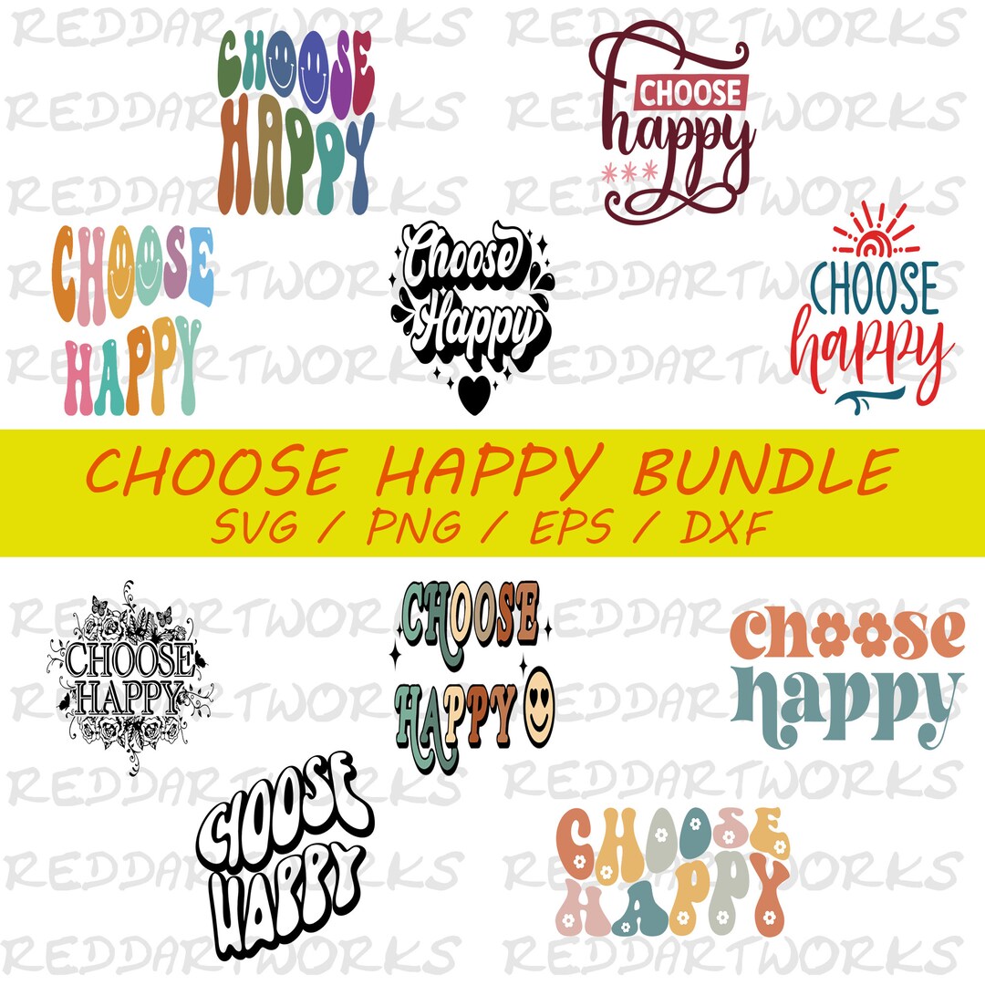 Choose Happy SVG PNG EPS, Happy Face Svg, Mental Health Svg ...