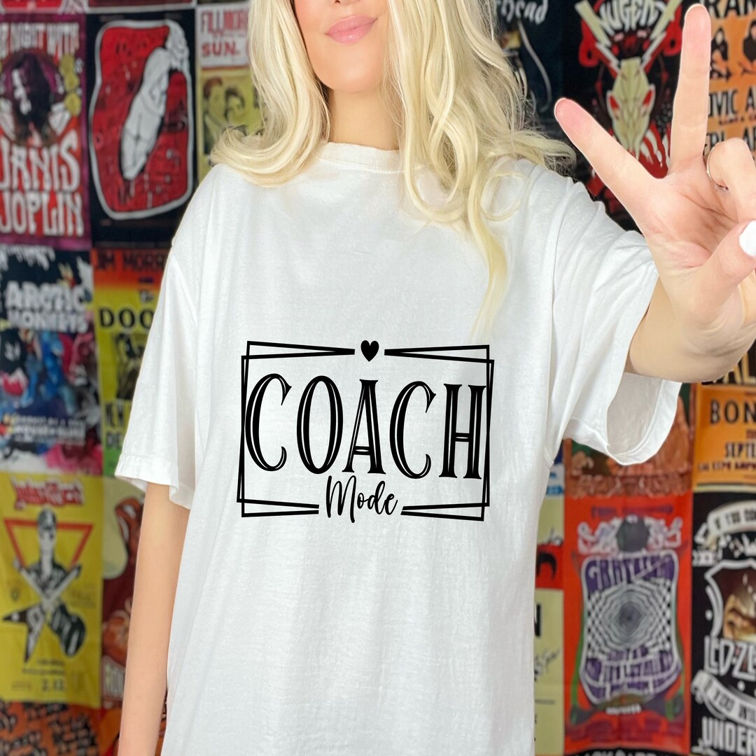 Coach Mode SVG PNG, Baseball Coach Svg, Cheer Coach Svg, Coach Shirt ...