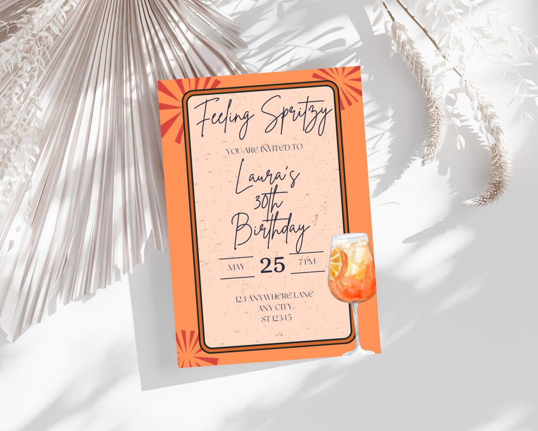 Feeling Spritzy – Aperol Spritz Birthday Invite - Etsy