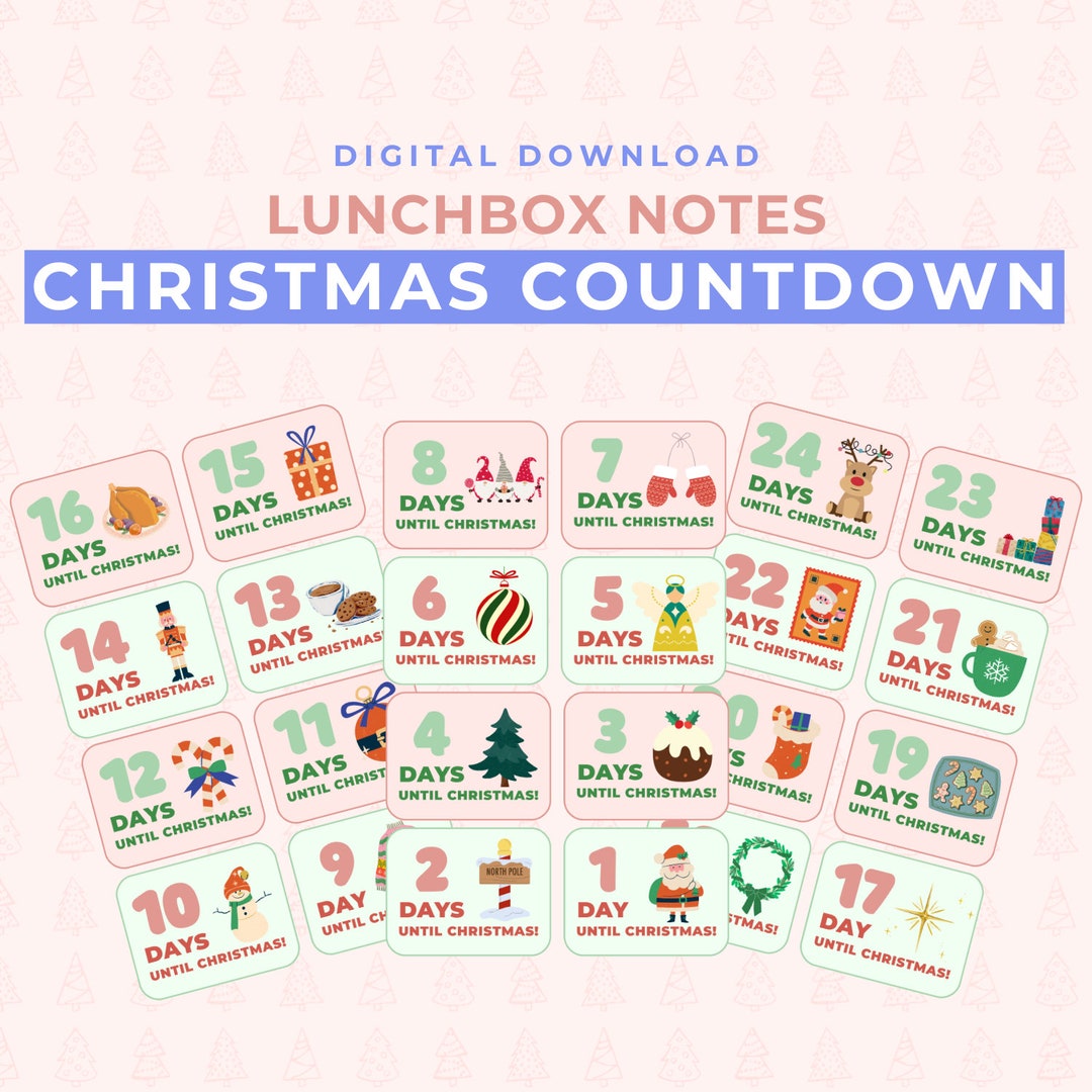 Lunchbox Notes, Christmas Lunchbox Notes, Christmas Countdown, Advent ...