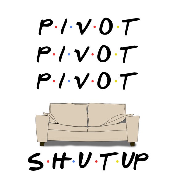 Friends Pivot Svg - Etsy