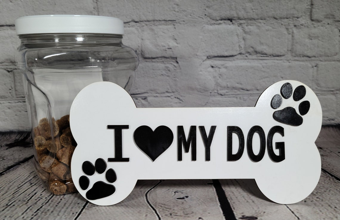 Dog Sign-dog Bone Sign-i Love My Dog-i Love My Dogs-sign-digital ...