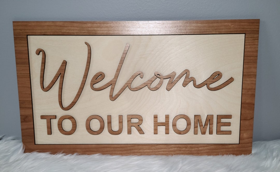 Welcome to Our Home Sign-welcome Sign-home Decor-sign-our Home-home ...