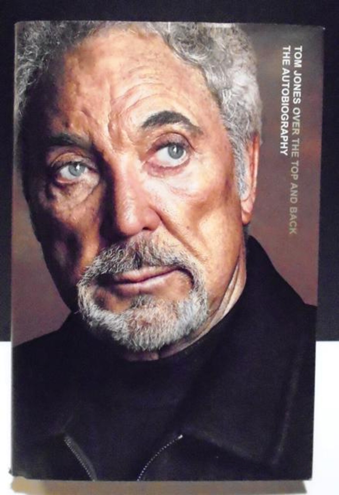 Tom Jones Over the Top and Back the Autobiography, Signed, First ...