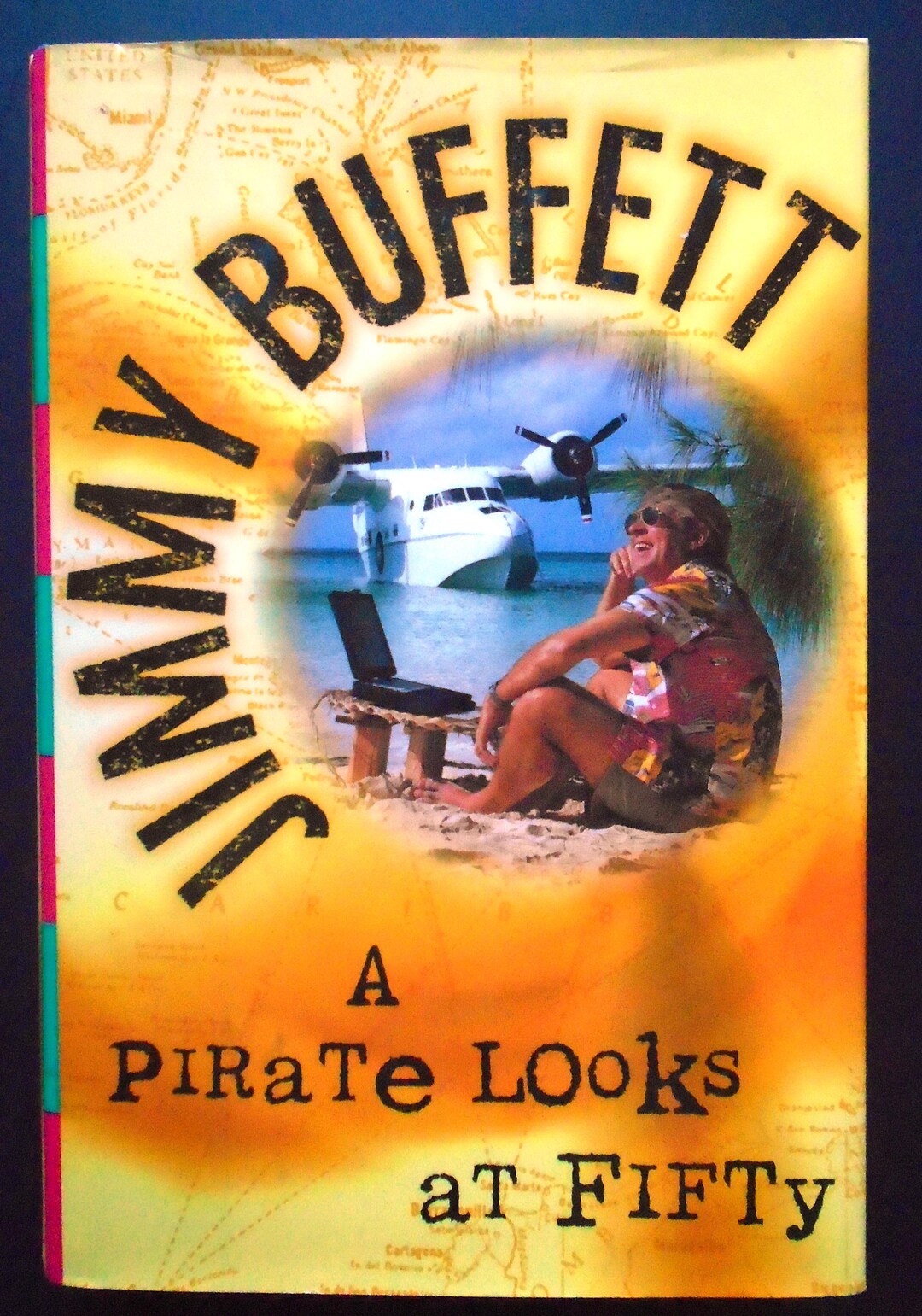 Jimmy Buffett, A Pirate Looks at Fifty, First Edition 1998, Signed, HC ...