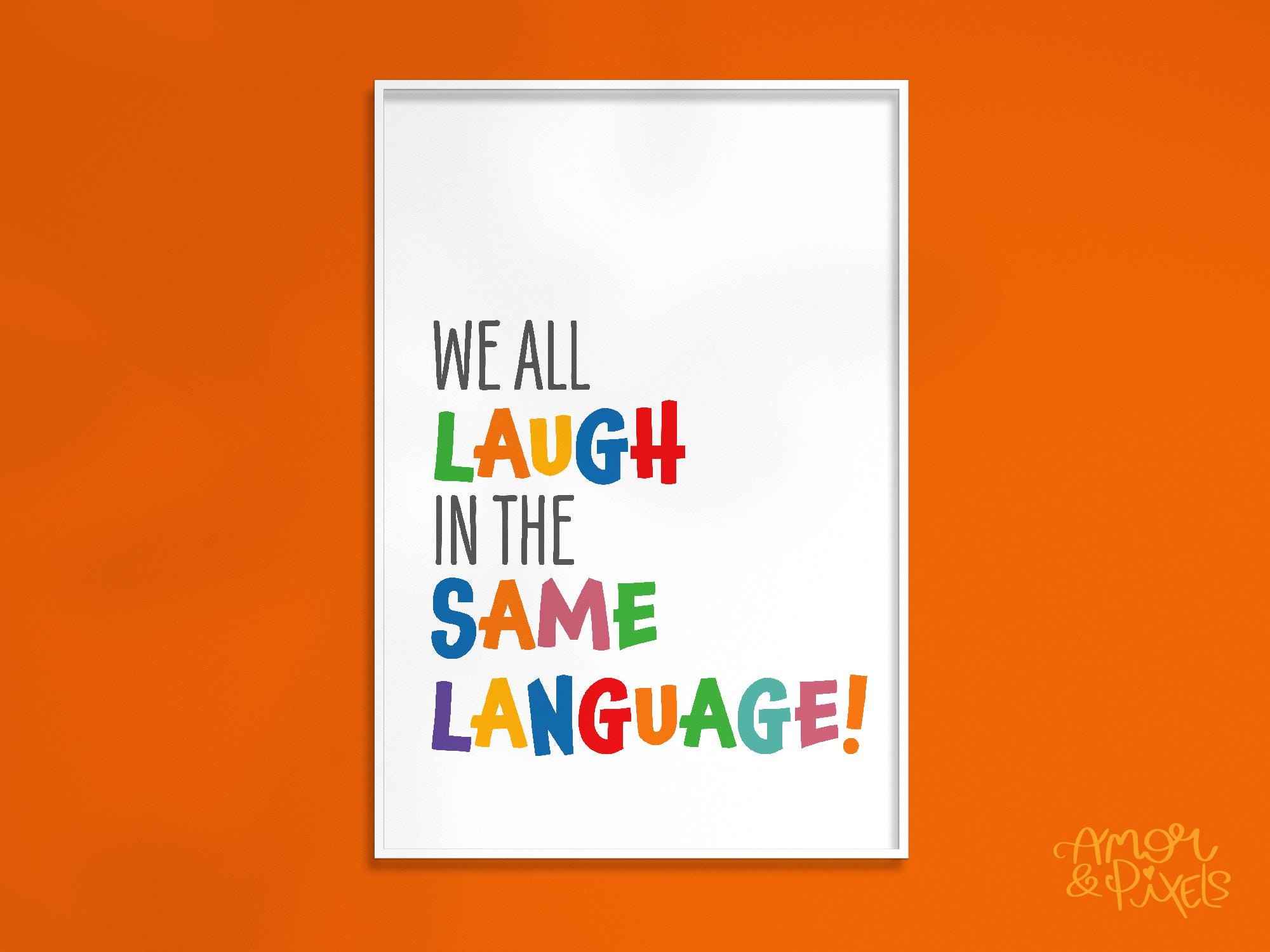 We All Laugh in the Same Language English Print for Bedroom, Nursery ...