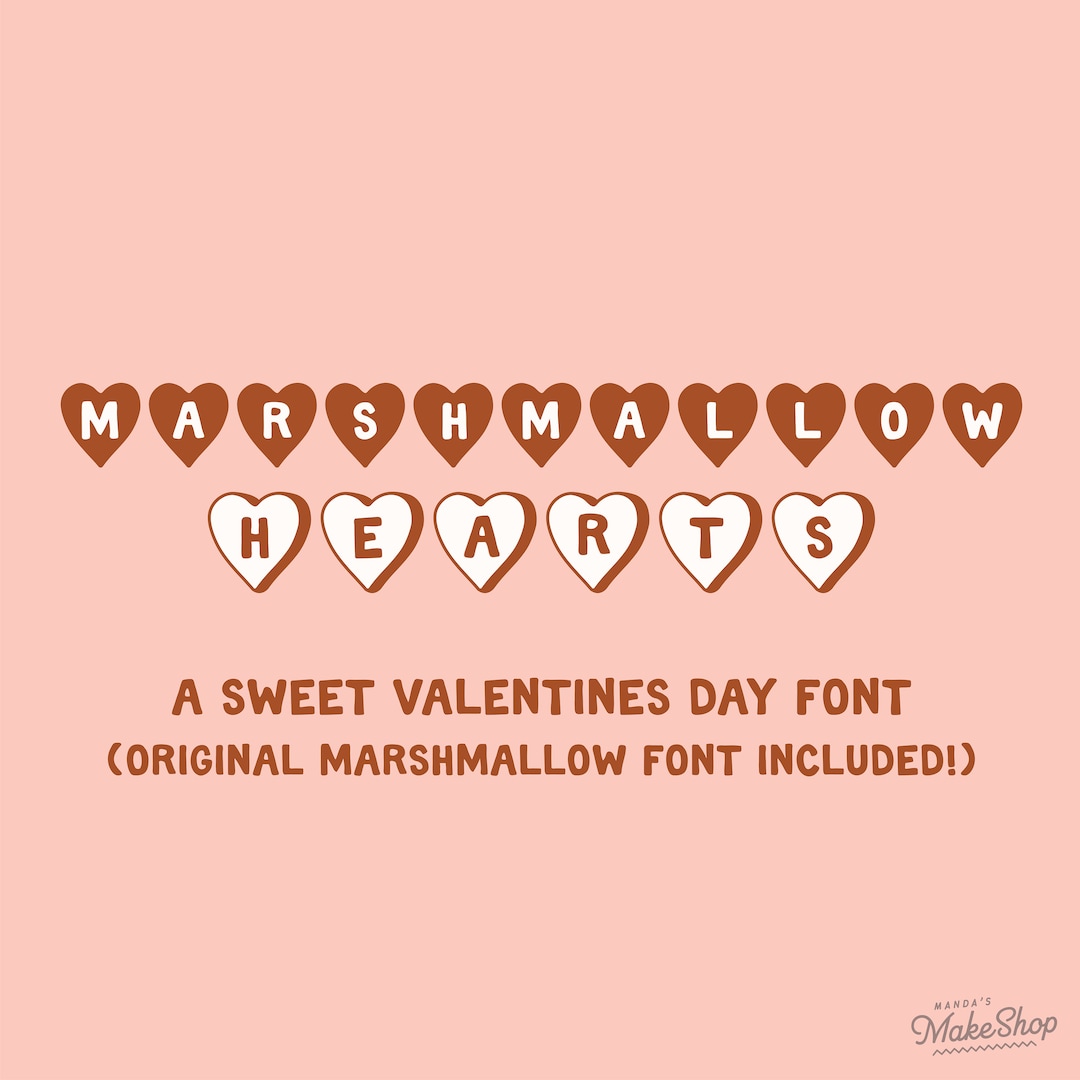 Marshmallow Hearts Font, A Candy Heart Font for Logos, Branding, Cricut ...